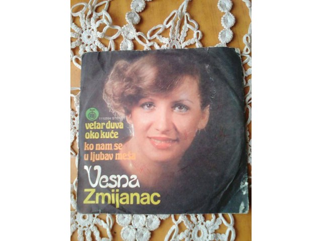 VESNA ZMIJANAC 1981 - VETAR DUVA OKO KUCE