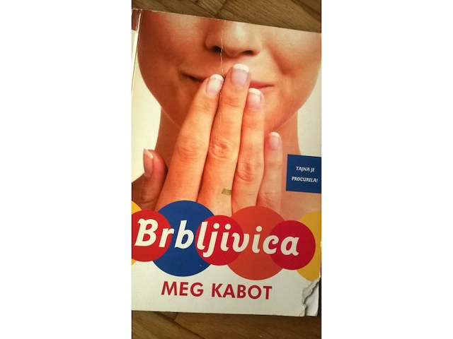 Brbljivica, Meg Kabot
