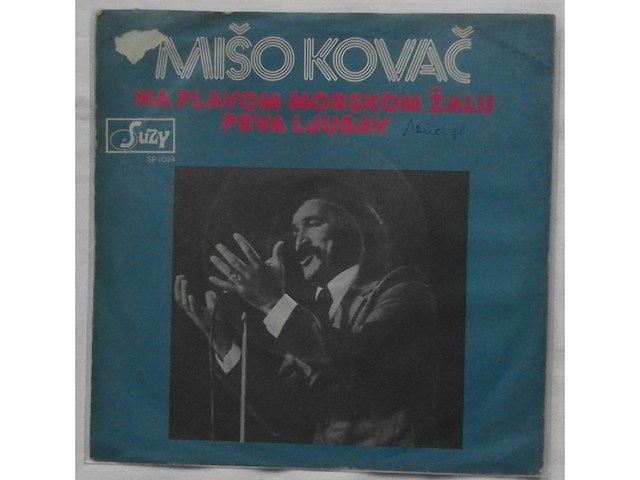 MISO KOVAC - NA PLAVOM MORSKOM ZALU