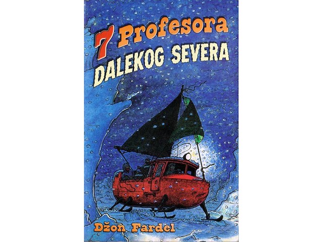 7 Profesora Dalekog Severa - Džon Fardel