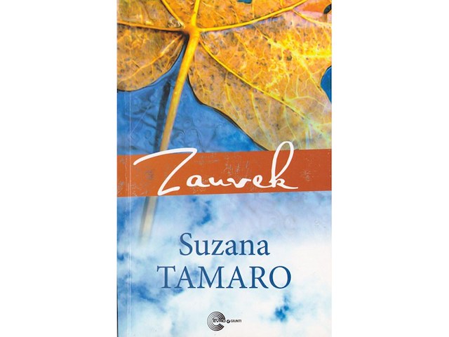 Zauvek - Suzana Tamaro