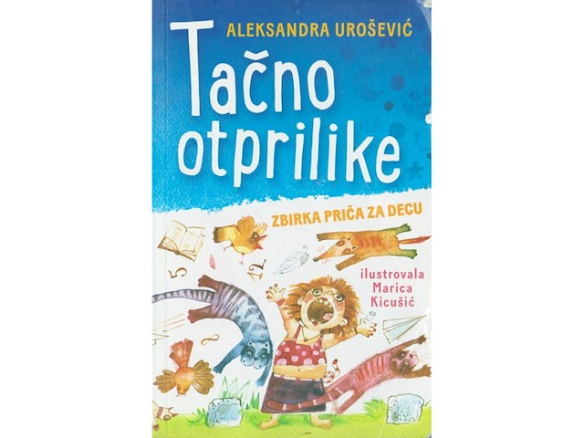 Tačno otprilike - Aleksandra Urošević