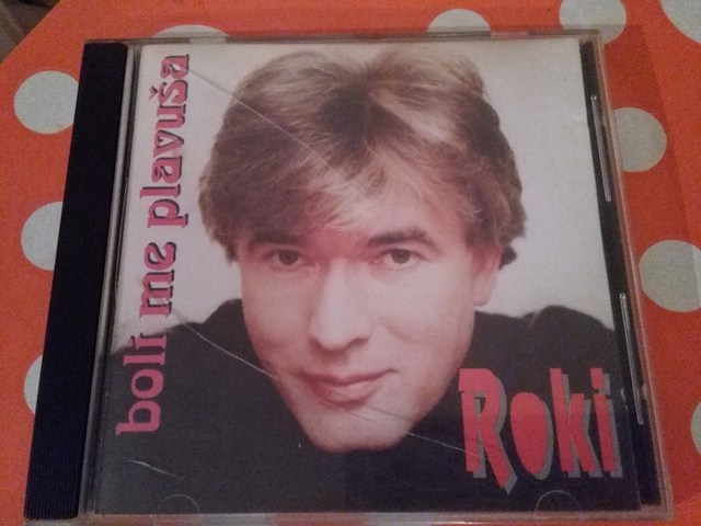 RADOSLAV RODIĆ ROKI - Boli me plavuša
