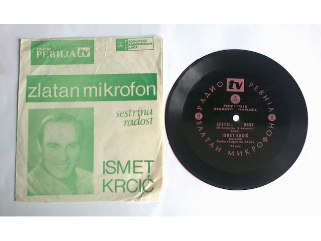 ISMET KRCIĆ - Sestrina Radost (flexi)