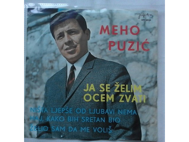 MEHO  PUZIC  -  JA  SE  ZELIM  OCEM  ZVATI