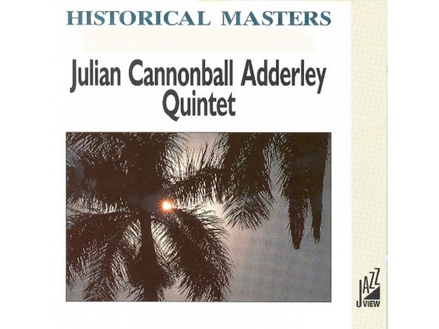 Julian Cannonball Adderley Quintet