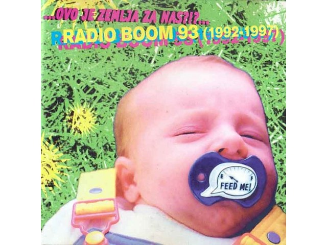 Various - Radio Boom 93 (1992 - 1997) ..ovo je zemlja z