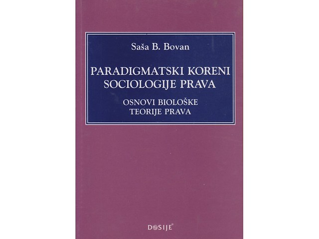 PARADIGMATIČNI KORENI SOCIOLOGIJE PRAVA