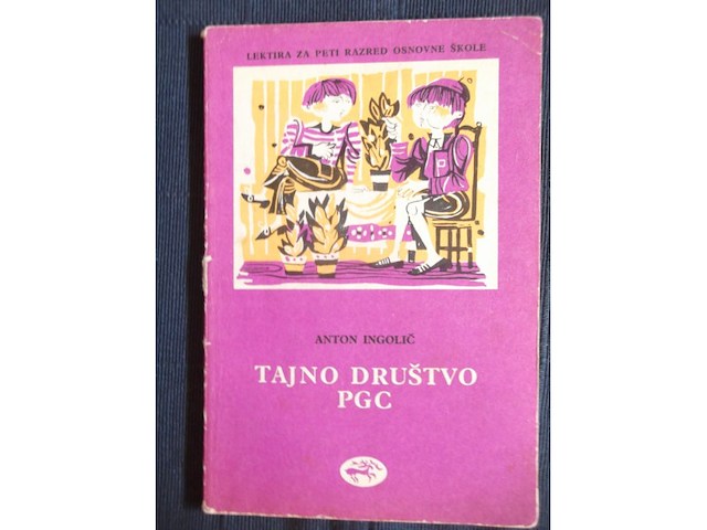 TAJNO DRUŠTVO PGC - Anton Ingolič