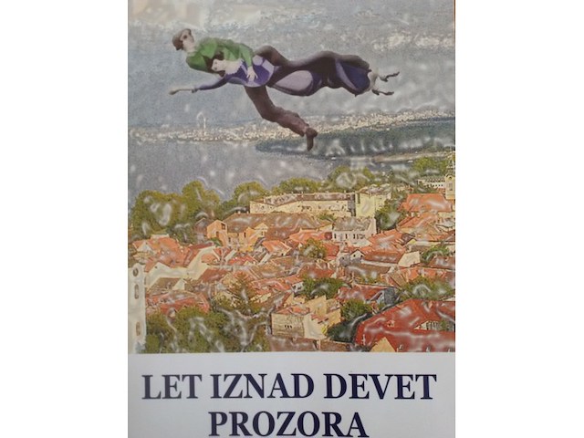 Let iznad devet prozora