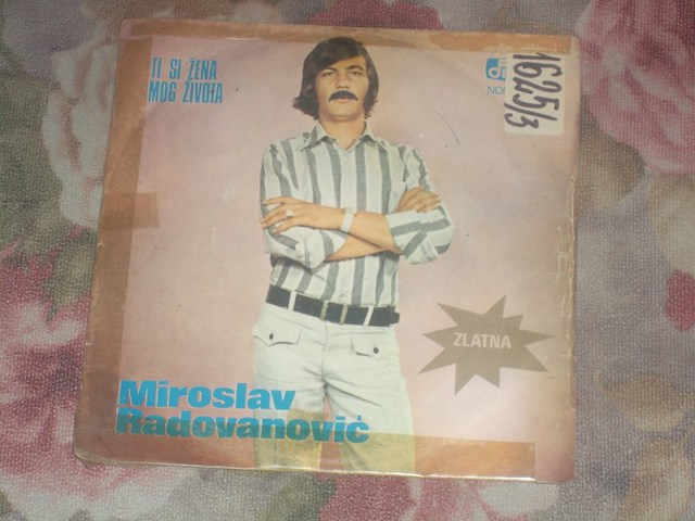 Miroslav Radovanović - Ti si žena mog života
