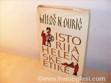 Istorija helenske etike - Miloš Đurić