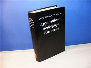 DRUŠTVENA ISTORIJA ENGLESKE Džordž Makoli Trevelja