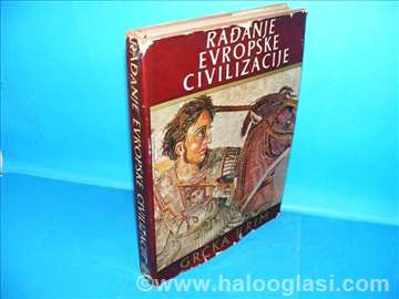 Rađanje evropske civilizacije Grčka i Rim