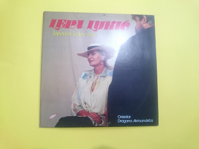 LEPA LUKIĆ - ISPOVEST JEDNE ŽENE