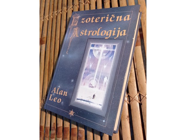 Ezotericna astrologija-Alan Leo