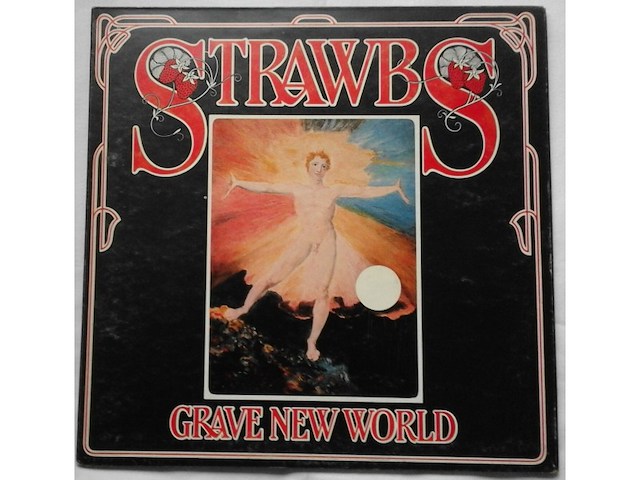 STRAWBS  -  GRAVE  NEW  WORLD  (U.K. Press)