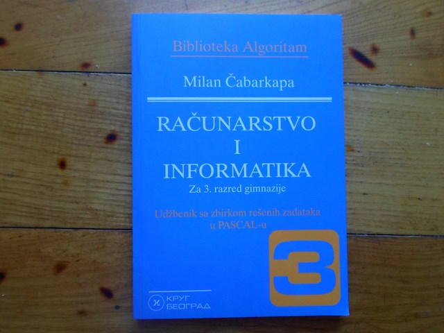 MILAN ČABARKAPA-RAČUNARST.I INFORMAT.ZA 3 RAZ. GIMNAZIJ