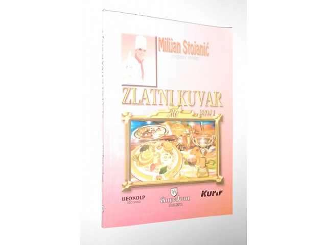 Zlatni kuvar - Miljan Stojanić