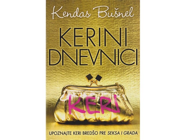Kerini Dnevnici - Kendas Bušnel