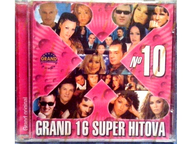 GRAND 16 SUPER HITOVA No.10 - ŠABAN,NATAŠA,JANA,STOJA,,