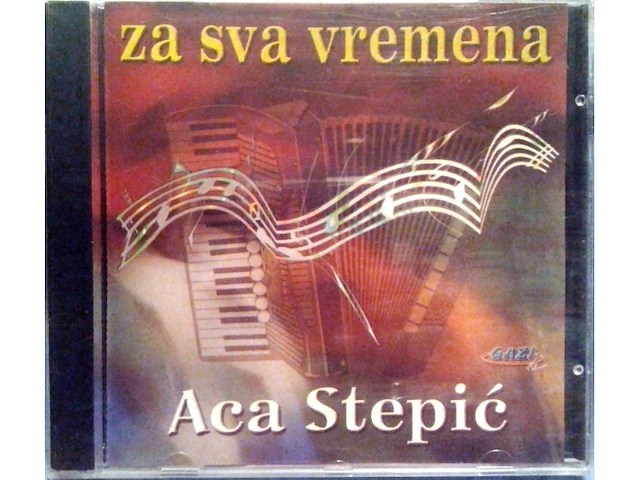 Aca Stepić - Za sva vremena