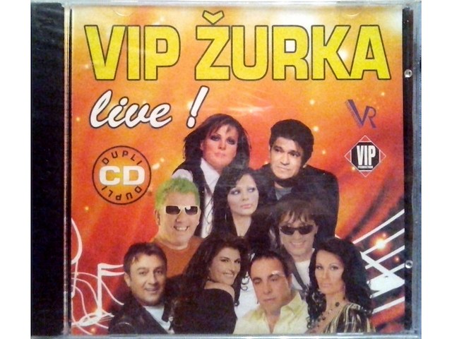 VIP ŽURKA LIVE - 2CD - JANA,ŠERIF,SANJA,BAJA,NEŠKO,JAMI