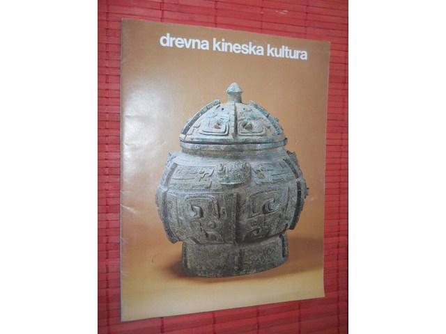 DREVNA KINESKA KULTURA