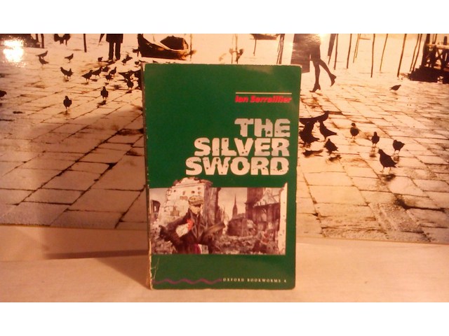 The silver sword  Ian Serraillier