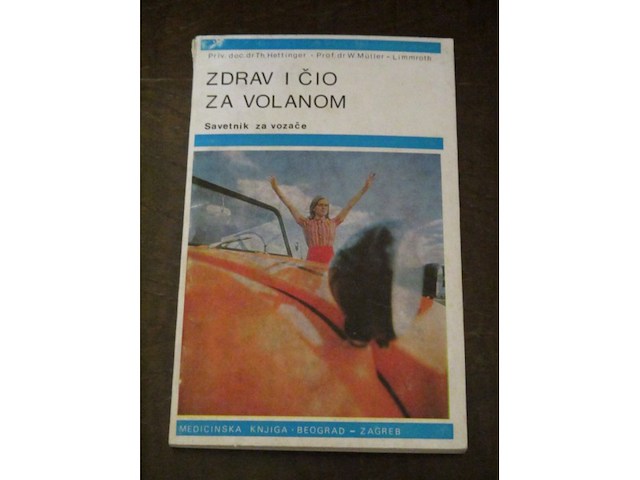 Zdrav i čio za volanom - dr Th. Hettinger