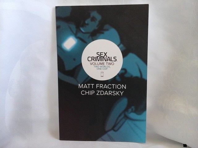 Sex criminals volume two Matt Fraction Chip Zdarsky