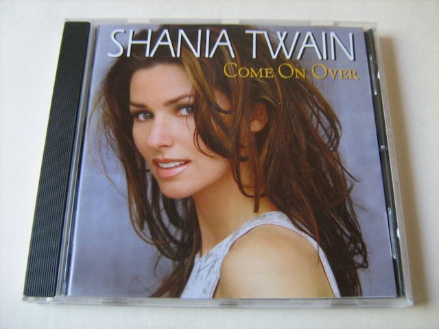 Shania Twain - Come On Over