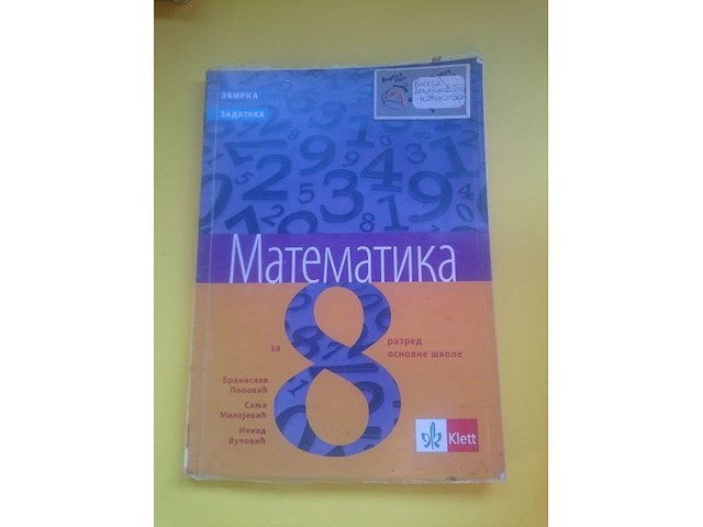 MATEMATIKA ZBIRKA ZADATAKA ZA 8 RAZRED - KLETT