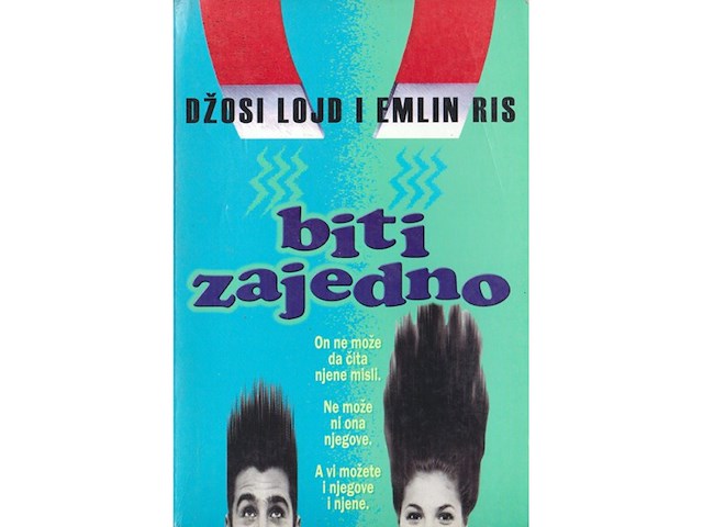 Biti zajedno - Džosi Lojd i Emilin Ris