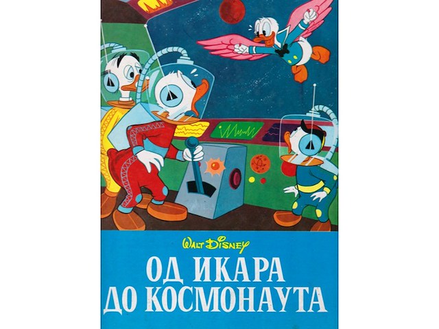 Od Ikara do Kosmonauta - Walt Disney