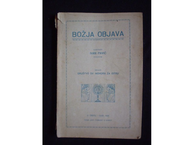 BOŽJA OBJAVA sastavio: Ivan Pavić - svećenik 1928.