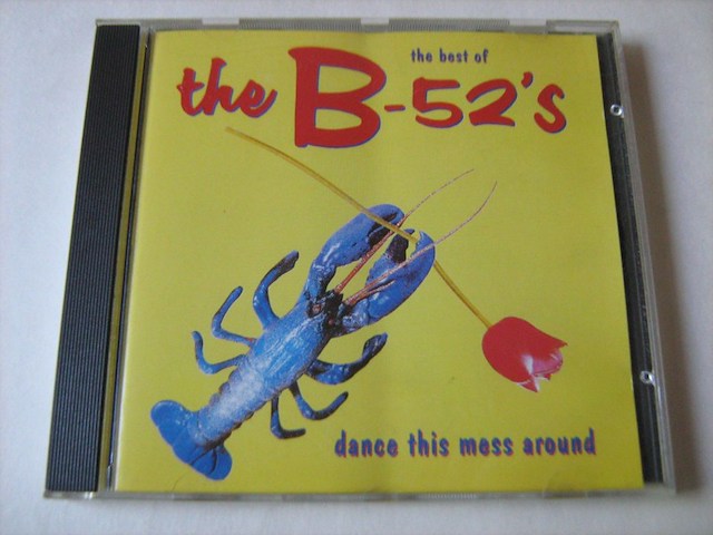 The B-52`s - The Best Of (Dance This Mess Around)
