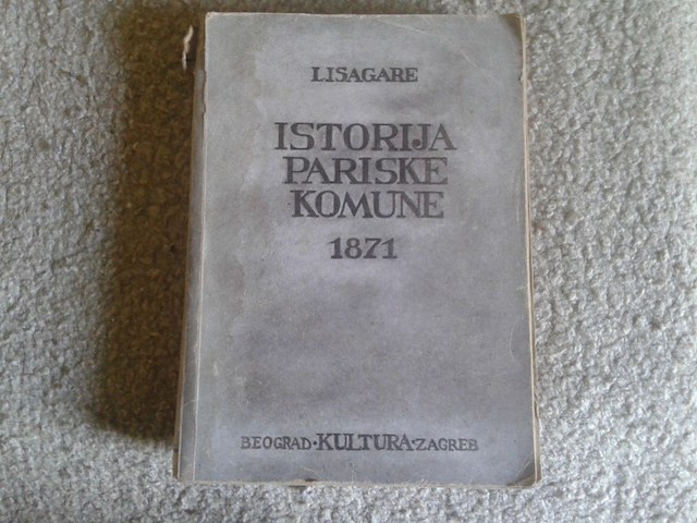 Istorija Pariske komune 1871- Lisagare