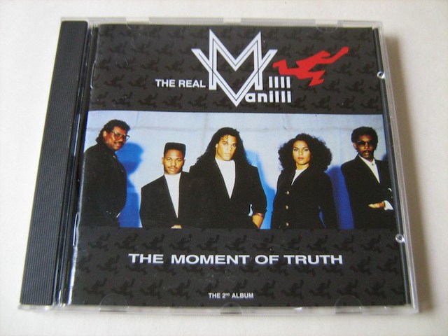 The Real Milli Vanilli - The Moment Of Truth - The 2nd