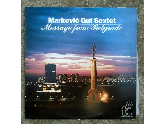 Marković Gut Sextet - Message From Belgrade
