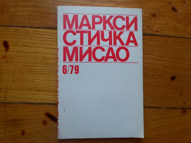 MARKSISTIČKA MISAO 6/79