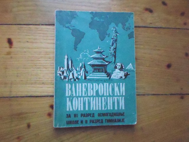 PAVLE SOKOLOVIĆ-VANEVROPSKI KONTINENTI ZA VI RAZ.I II R