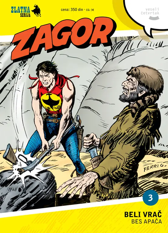 Veseli Četvrtak
ZLATNA SERIJA 3 - ZAGOR - BELI VRAČ (KORICA A)