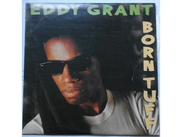 EDDY  GRANT  -  BORN  TUFF