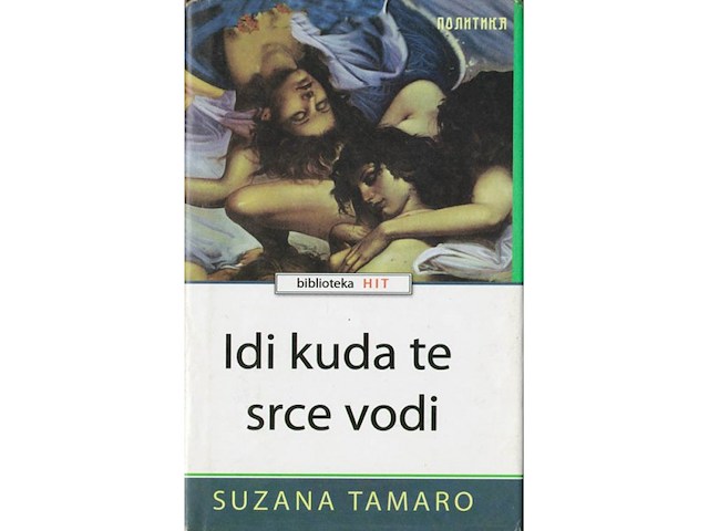 Idi kude te srce vodi - Suzana Tamaro