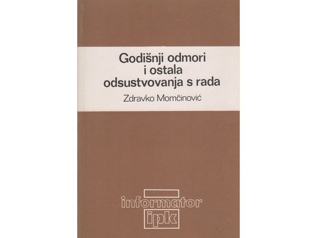 Godišnji odmori i ostala odsustvovanja s rada