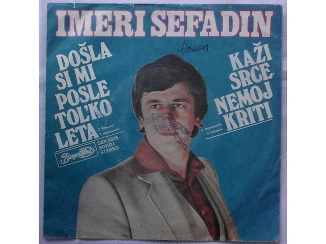 IMERI  SEFADIN  -  Dosla  si  mi  posle  tol`ko  leta