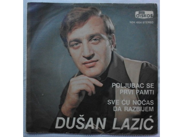 DUSAN  LAZIC  -  POLJUBAC  SE  PRVI  PAMTI