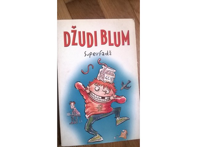 Superfadž, Džudi Blum