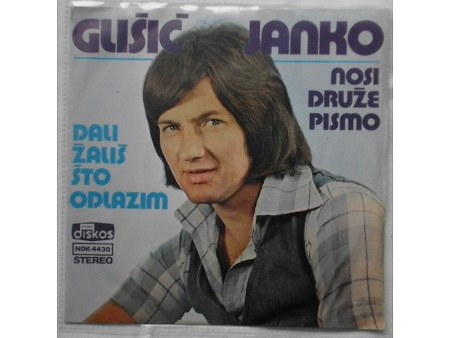 GLISIC  JANKO  -  DA  LI  ZALIS  STO  ODLAZIM